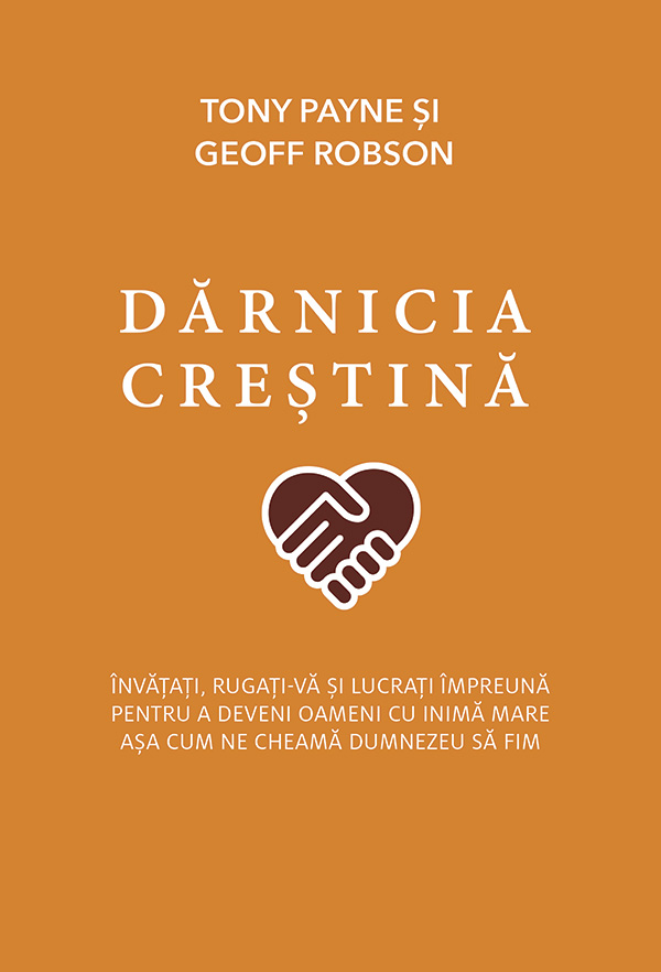 Darnicia crestina: Geoff Robson, Tony Payne: CLC România